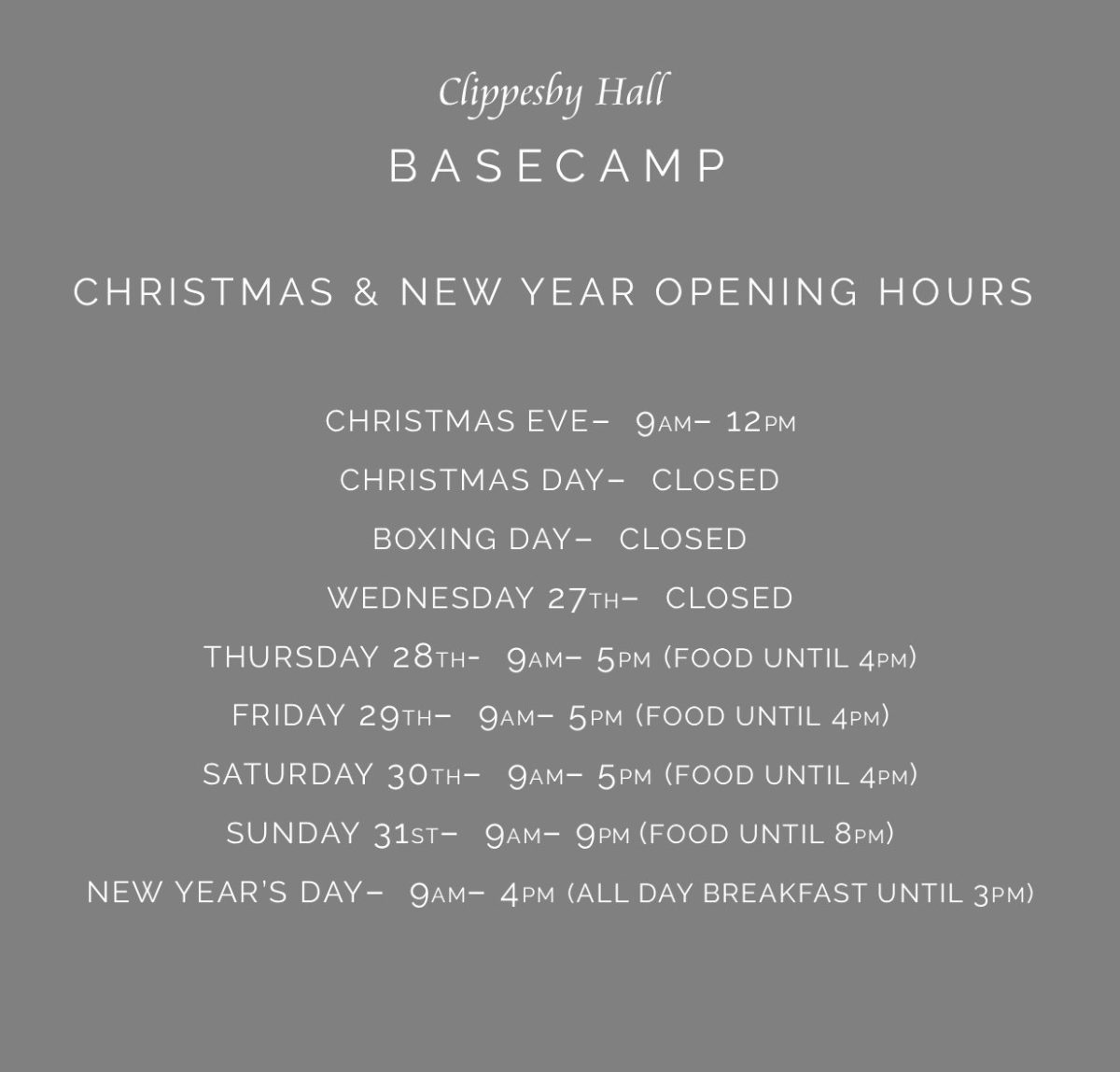 BASECAMP Christmas & New Year Opening Times – Clippesby Hall